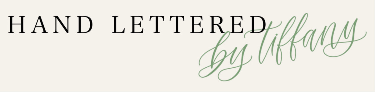 Bay Area Calligraphy Hand Lettering Portfolio – Hand Lettered By Tiffany
